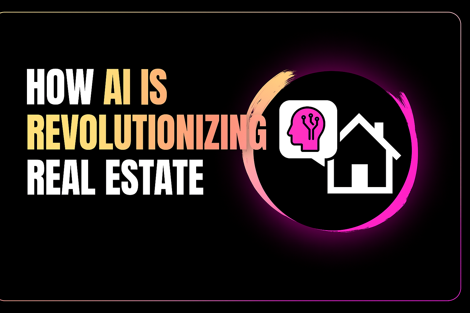 How AI is Revolutionizing Real Estate